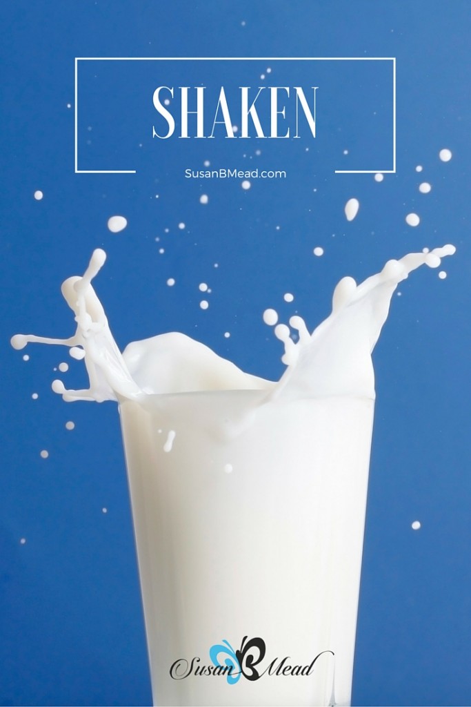 Shaken • SusanBMead